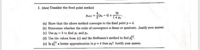 Solved 1. [12pta] Consider the fixed point method | Chegg.com