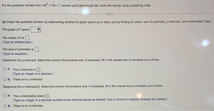 Solved For the quadratic function f(x) = 6x2 + 12x+1, answer | Chegg.com