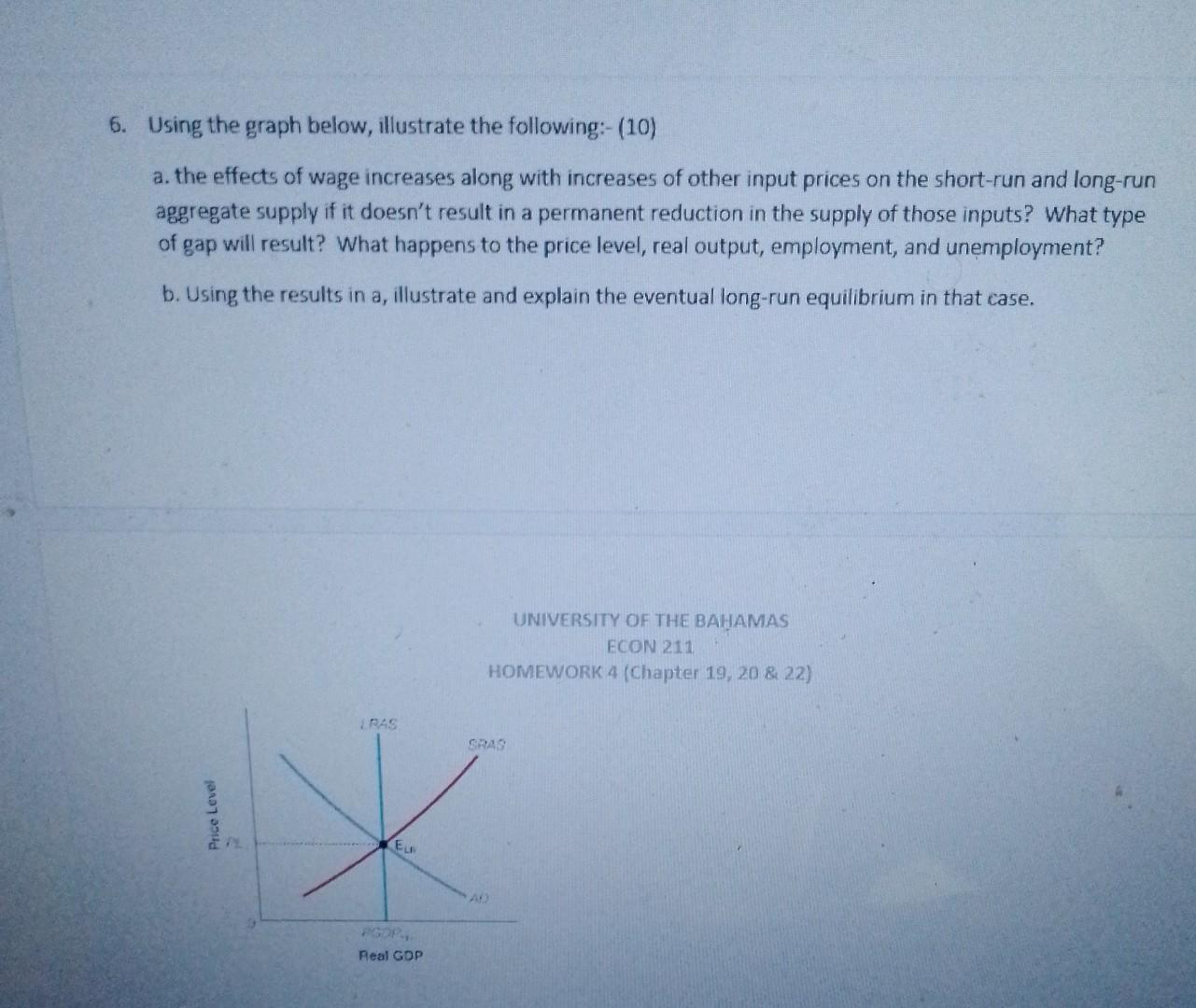 Solved 6. Using the graph below, illustrate the following:- | Chegg.com