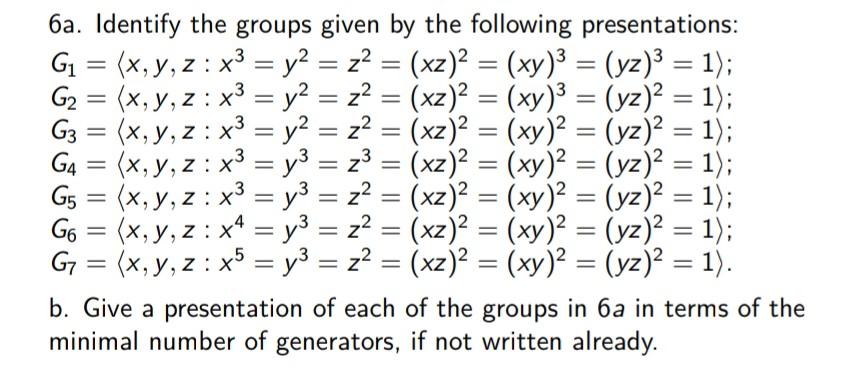 Solved 6a. Identify the groups given by the following | Chegg.com