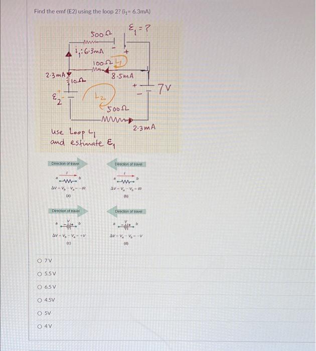 Solved Find the emf (E2) using the loop 2?{i2=6.3 mA) and | Chegg.com