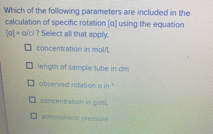 Solved Which of the following parameters are included in the | Chegg.com