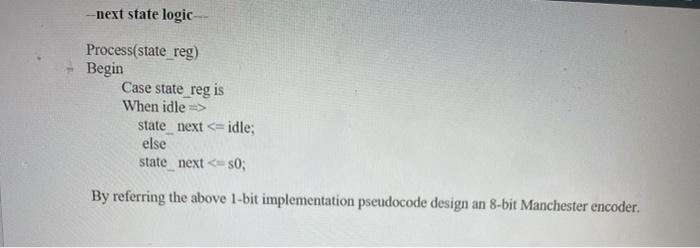 Solved Manchester Encoding Manchester encoding is a | Chegg.com