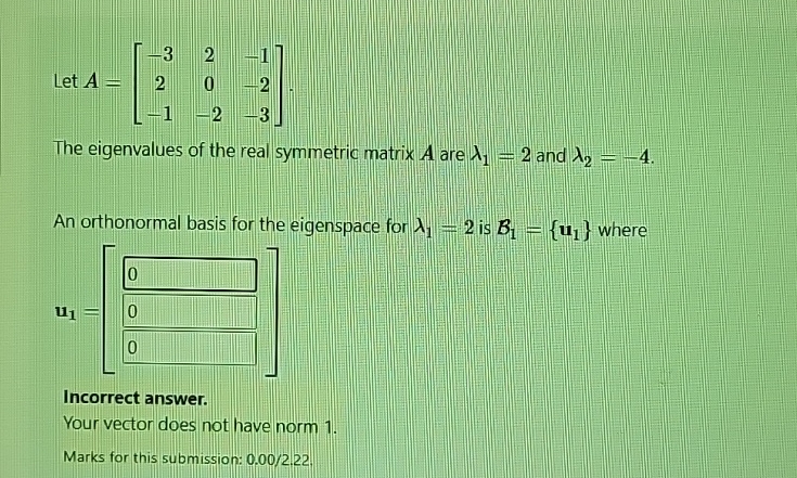 Solved Let A=[-32-120-2-1-2-3]The eigenvalues of the real | Chegg.com