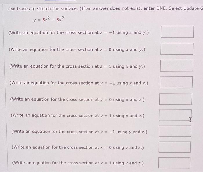 Solved Use traces to sketch the surface. (If an answer does | Chegg.com