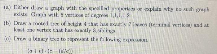 Solved (a) Either draw a graph with the specified properties | Chegg.com