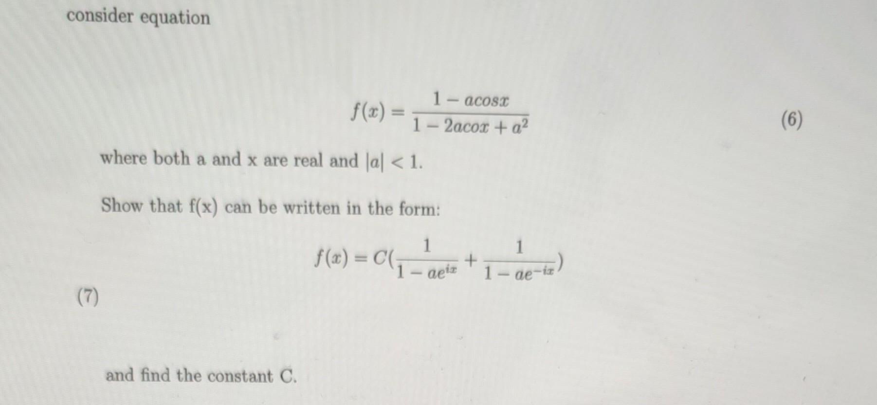 Solved consider equation f(x)=1−2acos+a21−acosx where both a | Chegg.com
