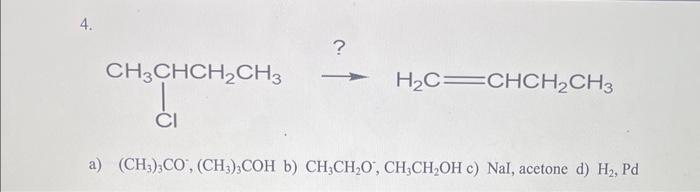 Solved a) (CH3)3CO−,(CH3)3COH b) CH3CH2O,CH3CH2OH c) NaI, | Chegg.com
