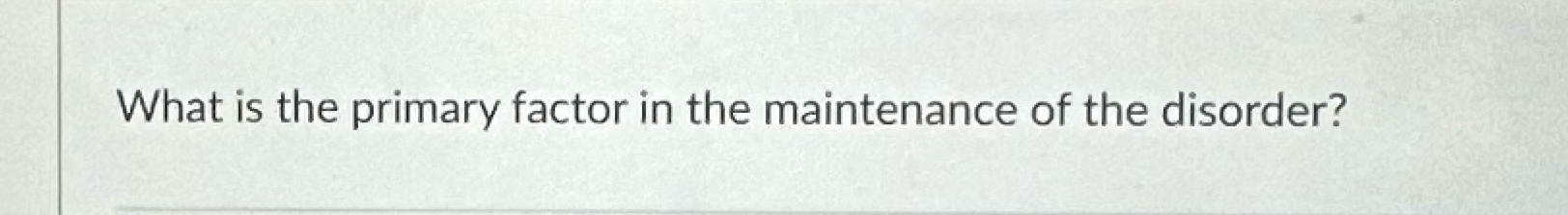 Solved What is the primary factor in the maintenance of the | Chegg.com