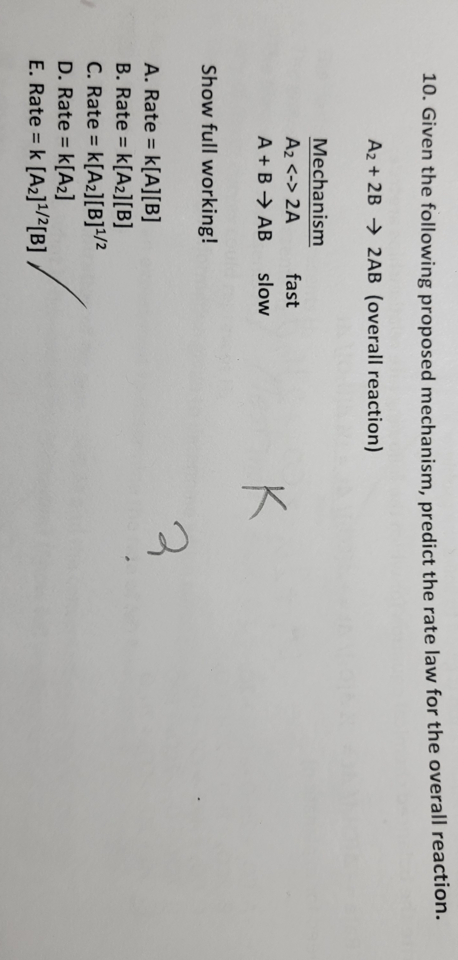 Solved Given the following proposed mechanism, predict the | Chegg.com