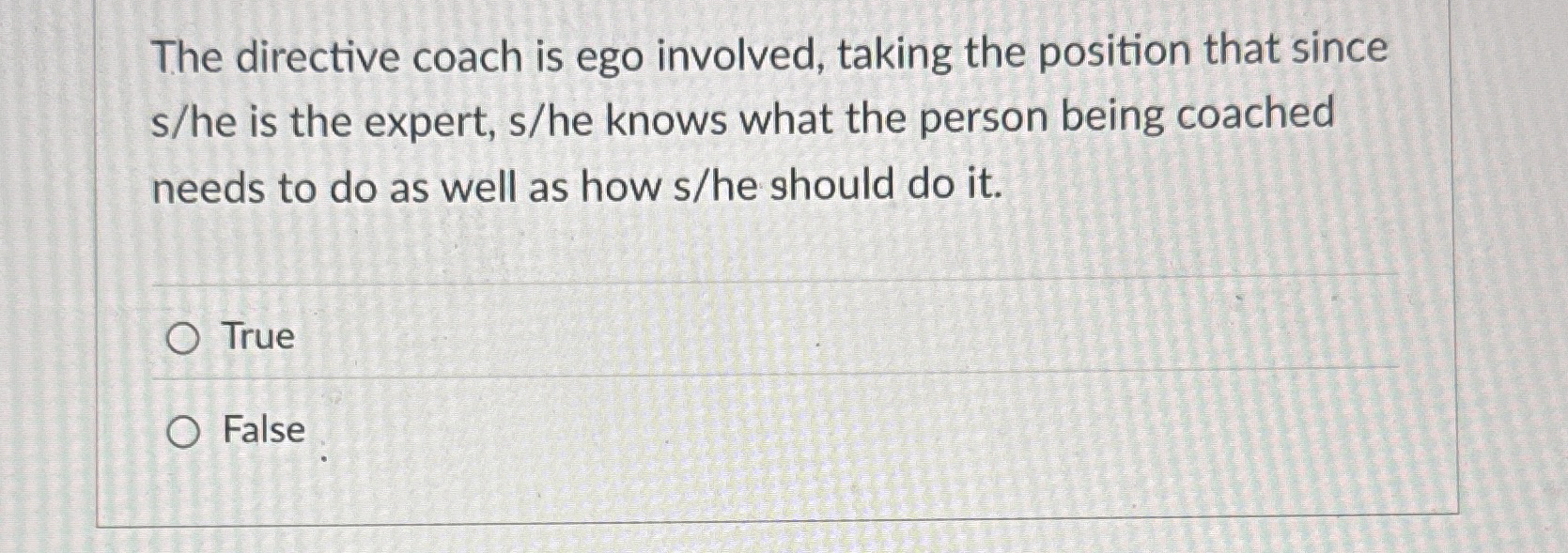 Solved The directive coach is ego involved, taking the | Chegg.com