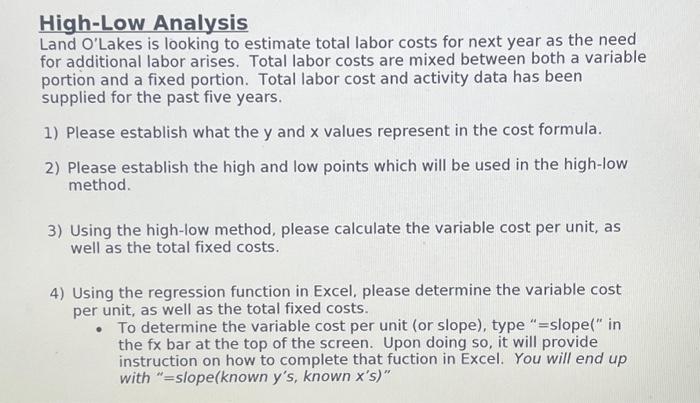 Solved High-Low Analysis Land O'Lakes is looking to estimate | Chegg.com