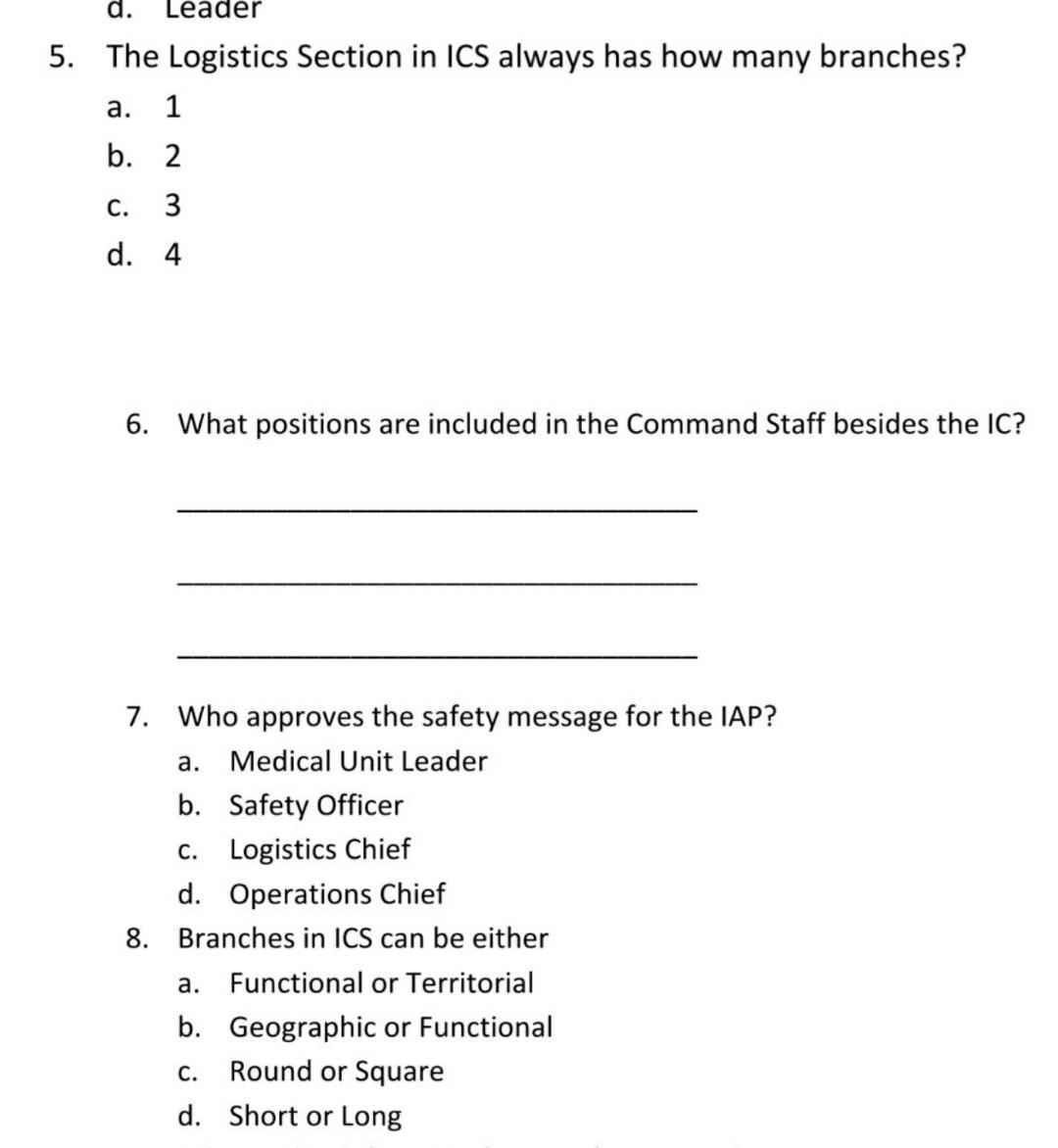 Solved d. Leader a. 5. The Logistics Section in ICS always | Chegg.com