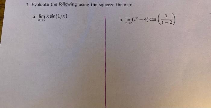 Solved 1. Evaluate the following using the squeeze theorem. | Chegg.com