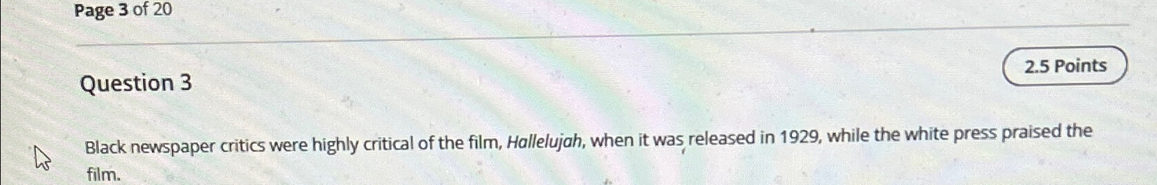 Solved Page 3 ﻿of 20Question 3Black newspaper critics were | Chegg.com
