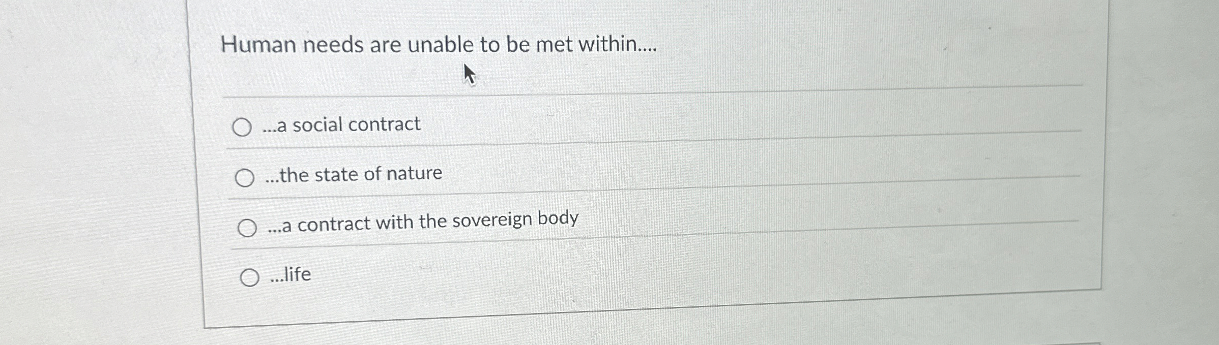 Solved Human needs are unable to be met within.......a | Chegg.com