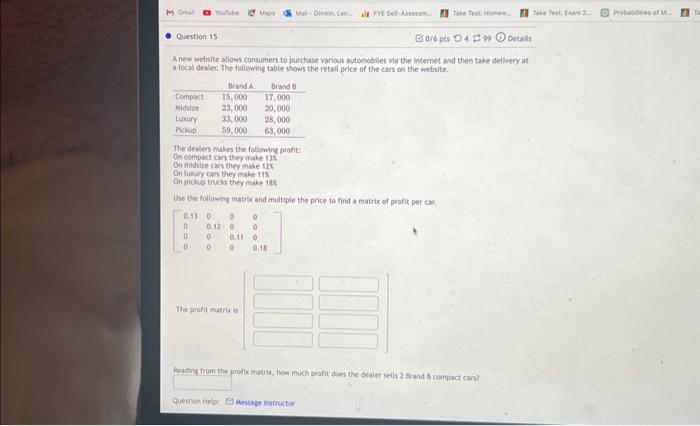 Solved Anew wobsite allows consumen to purchase various | Chegg.com