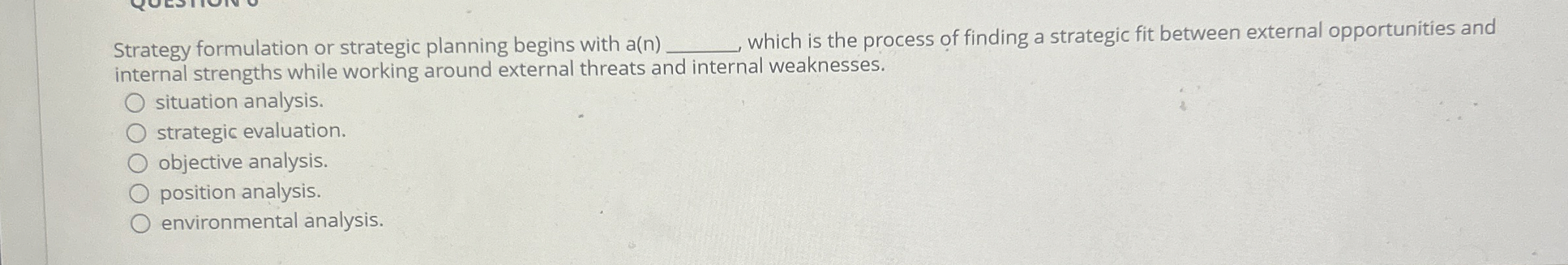 Solved Strategy formulation or strategic planning begins | Chegg.com