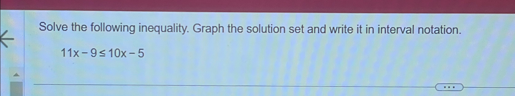 Solved Solve the following inequality. Graph the solution | Chegg.com