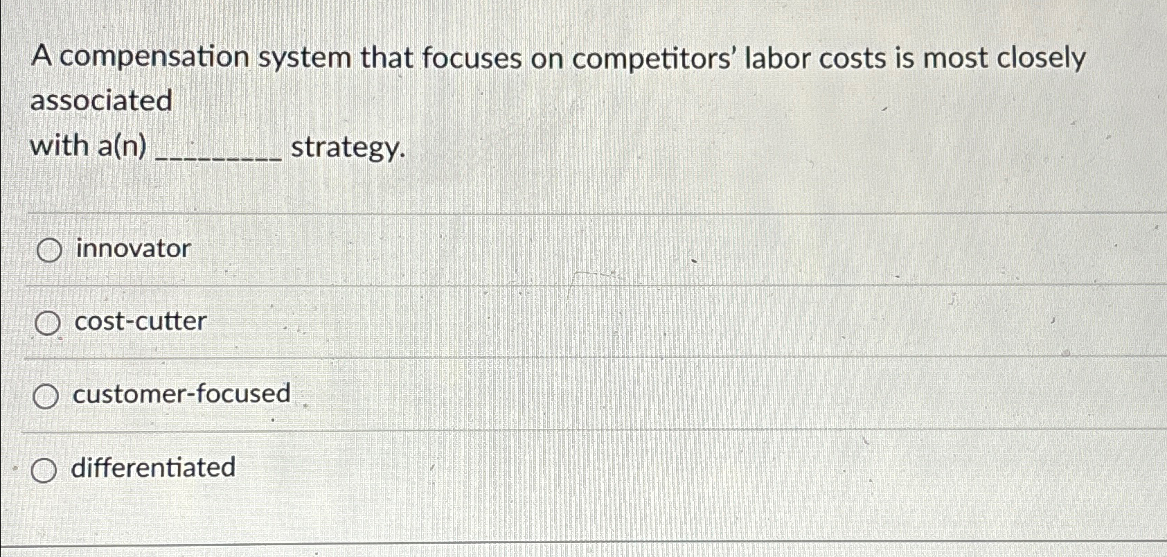 Solved A compensation system that focuses on competitors' | Chegg.com
