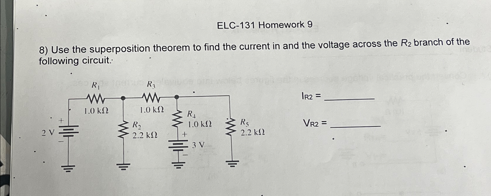 Solved ELC-131 ﻿Homework 9Use the superposition theorem to | Chegg.com