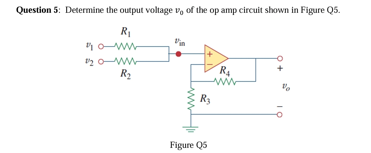 Solved Question 5: Determine the output voltage v0 ﻿of the | Chegg.com