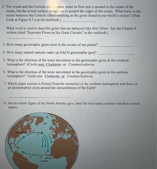 Solved 2. The winds and the Coriolis efleci cause water to | Chegg.com