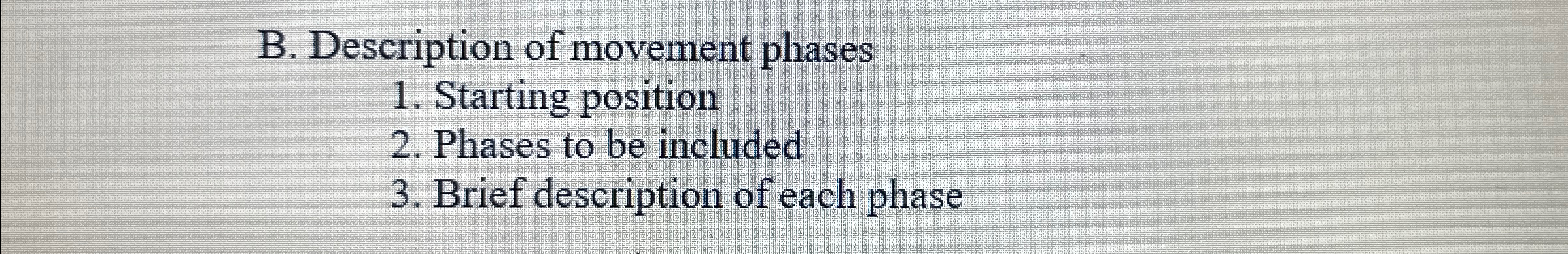 Solved B. ﻿Description of movement phasesStarting | Chegg.com