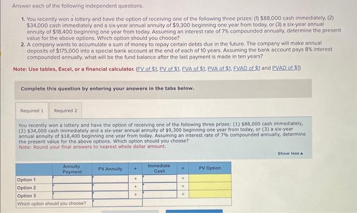 Solved Answer each of the following independent questions. | Chegg.com