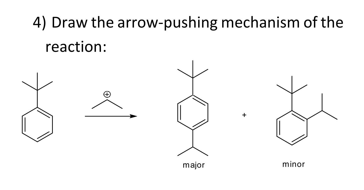 Solved 4) Draw the arrow-pushing mechanism of the reaction: | Chegg.com
