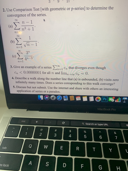Solved Use Comparison Test [with geometric or p-series] to | Chegg.com