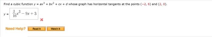 Solved Find a cubic function y=ax3+bx2+cx+d whose graph has | Chegg.com
