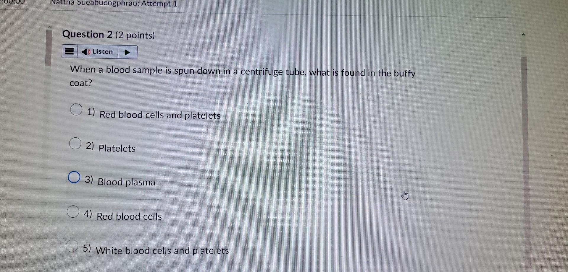 Solved When a blood sample is spun down in a centrifuge | Chegg.com