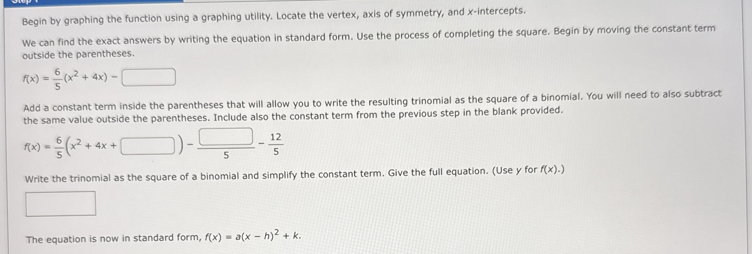 Solved Begin by graphing the function using a graphing | Chegg.com