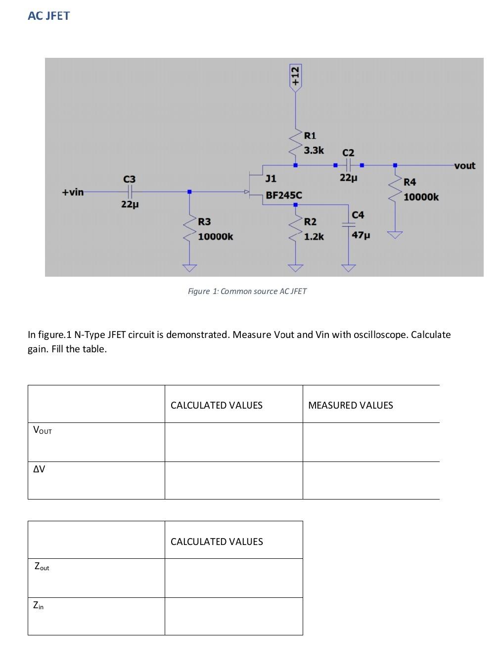Solved Figure 1: Common source AC JFET In figure.1 N-Type | Chegg.com