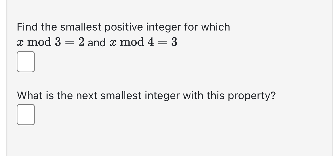 Solved Find the smallest positive integer for which xmod3=2 | Chegg.com