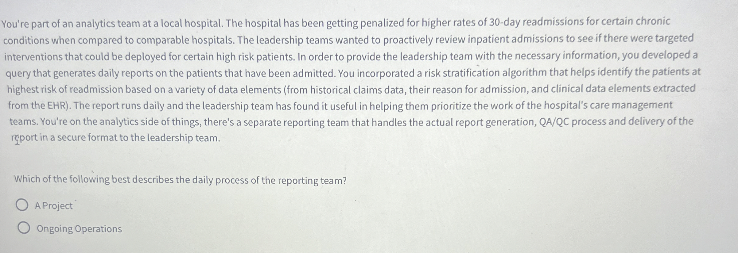 Solved You're part of an analytics team at a local hospital. | Chegg.com