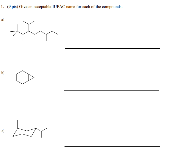 Solved (9 ﻿pts) ﻿Give an acceptable IUPAC name for each of | Chegg.com