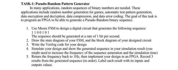Solved TASK-1: Pseudo-Random Pattern Generator In many | Chegg.com
