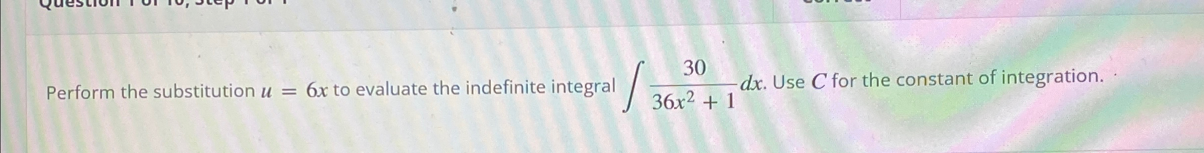 Solved Perform the substitution u=6x ﻿to evaluate the | Chegg.com