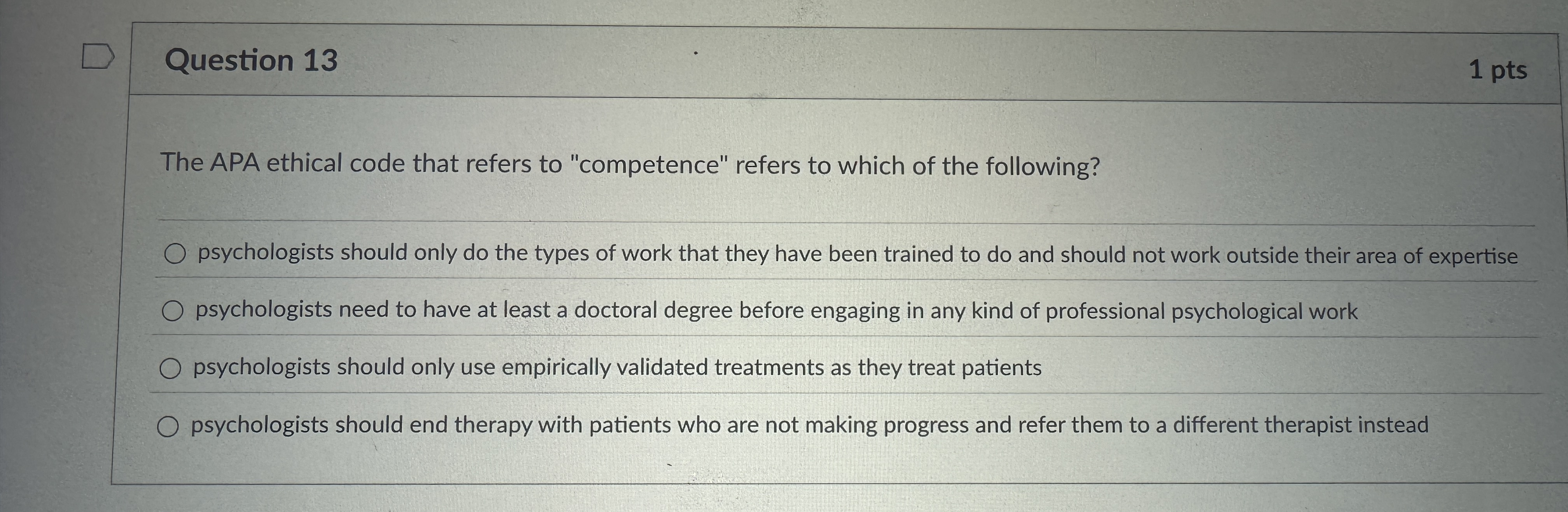 Solved Question 13The APA ethical code that refers to | Chegg.com