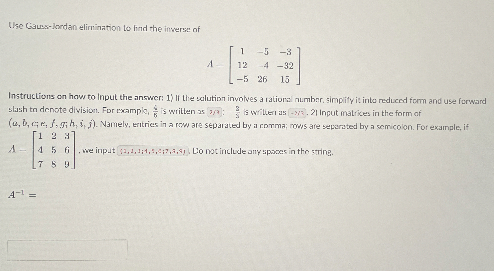 Solved Use Gauss-Jordan elimination to find the inverse | Chegg.com