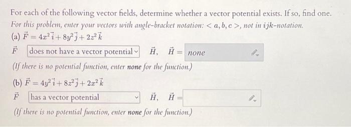 Solved For each of the following vector fields, determine | Chegg.com