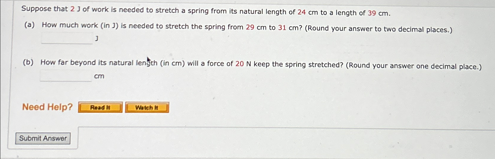 Solved Suppose that 2J ﻿of work is needed to stretch a | Chegg.com