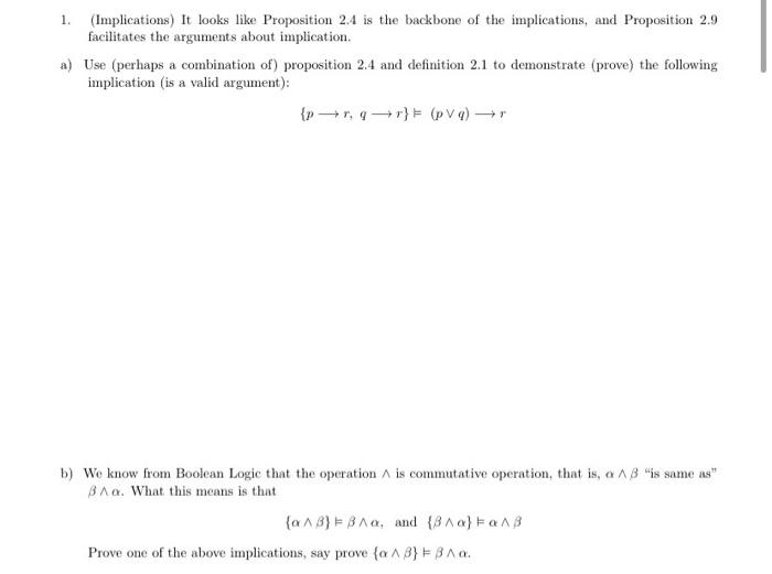 Solved 1. (Implications) It looks like Proposition 2.4 is | Chegg.com