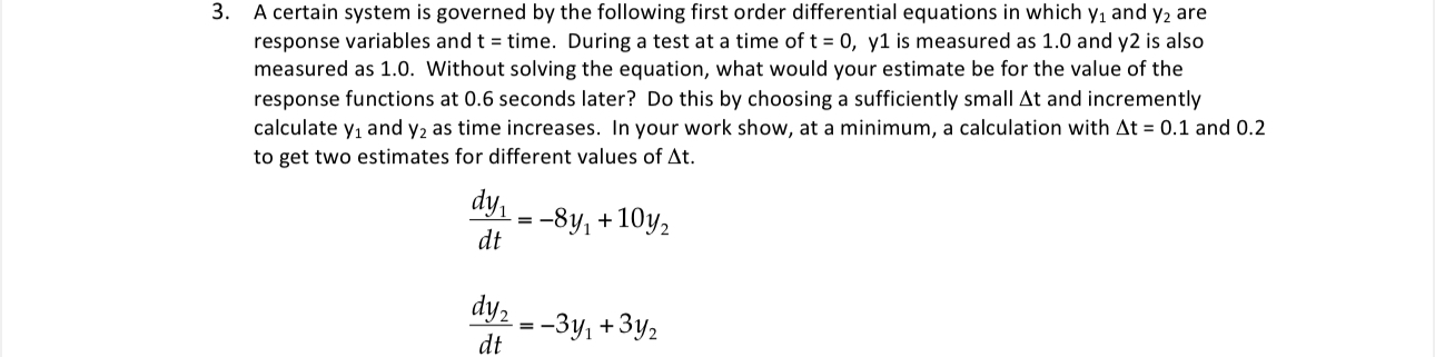 Solved A certain system is governed by the following first | Chegg.com