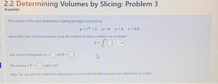 Solved 2.2 Determining Volumes by Slicing: Problem 3 (6 | Chegg.com