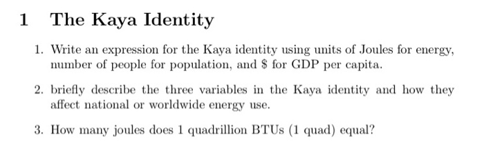 Solved 1 The Kaya Identity 1. Write an expression for the | Chegg.com