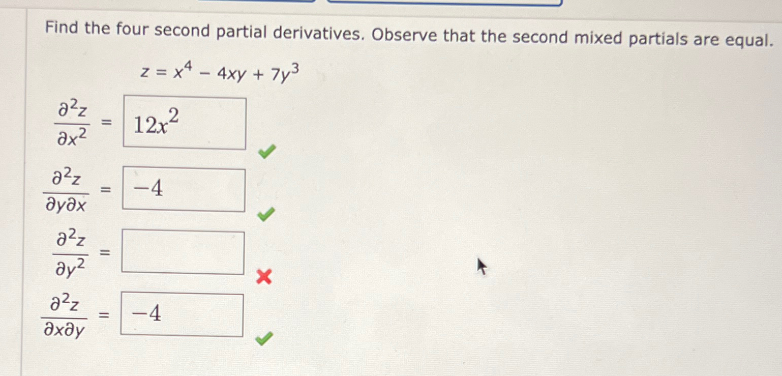 Solved Find the four second partial derivatives. Observe | Chegg.com