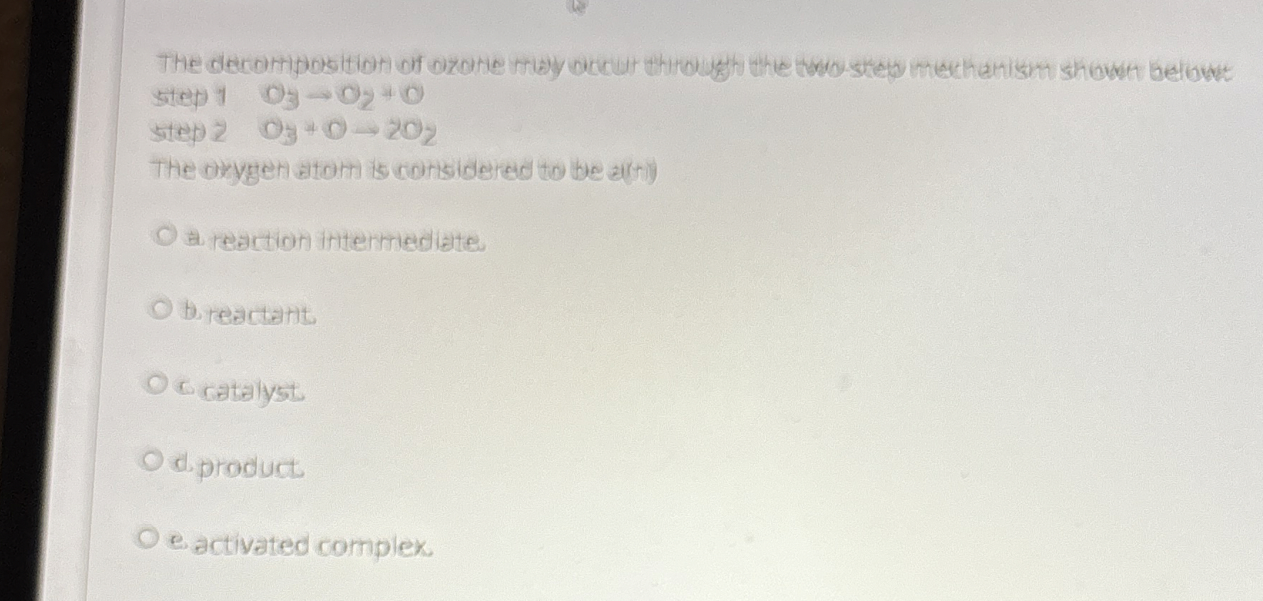 Solved sस्म 1O3→O2+OSस्म 2O3+O→2O2The orygeh atom is | Chegg.com